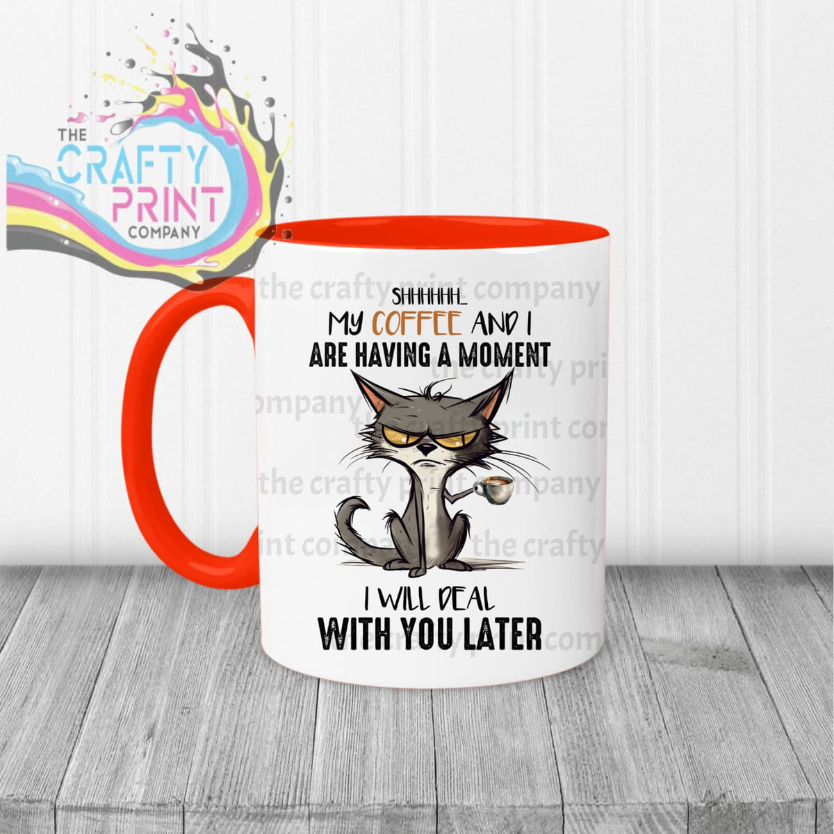 Shhh my Coffee and I are having a moment Mug – The Crafty Print Company