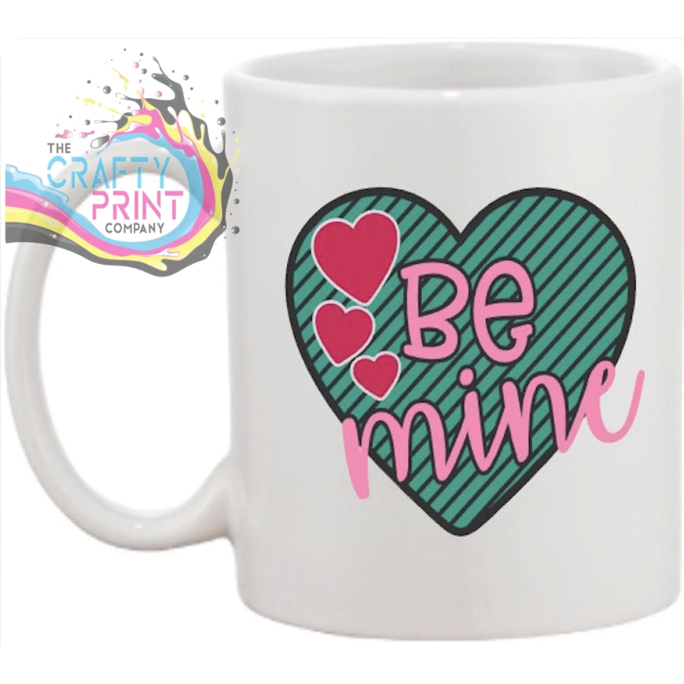 Be Mine Mug – The Crafty Print Company