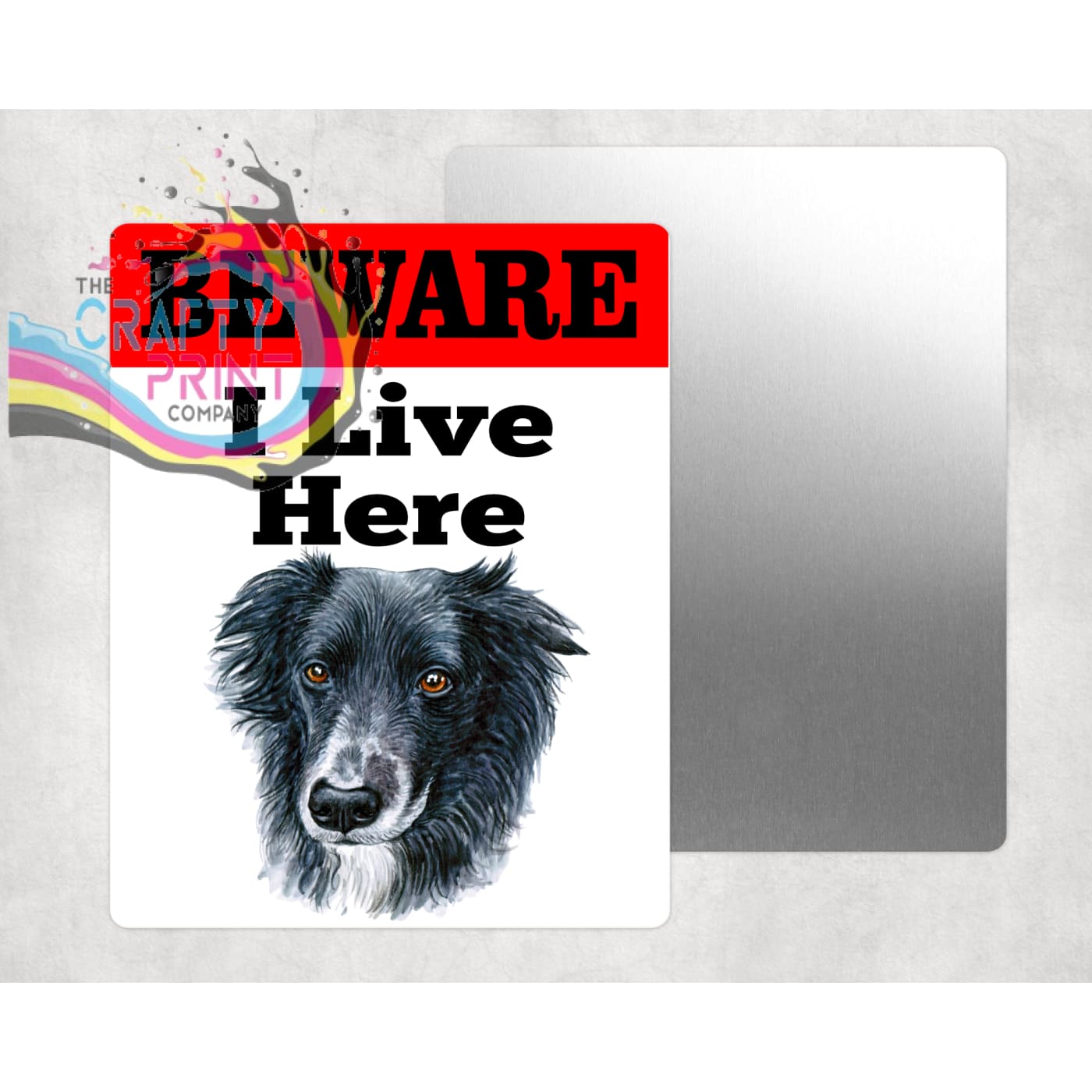 Beware Border Collie Lives Here Aluminium Gate Sign – The Crafty Print ...