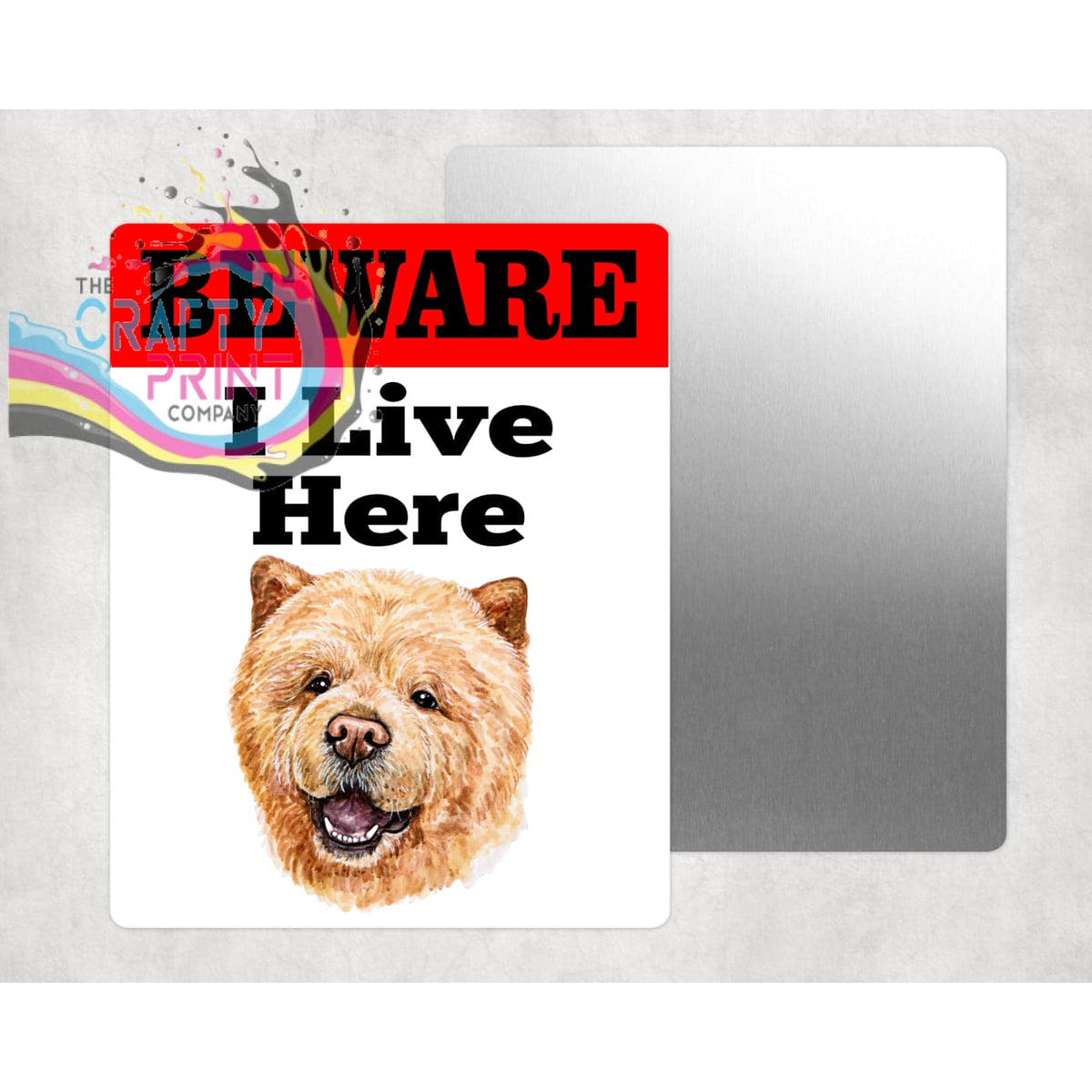 Beware Chow Chow Lives Here Aluminium Gate Sign – The Crafty Print Company