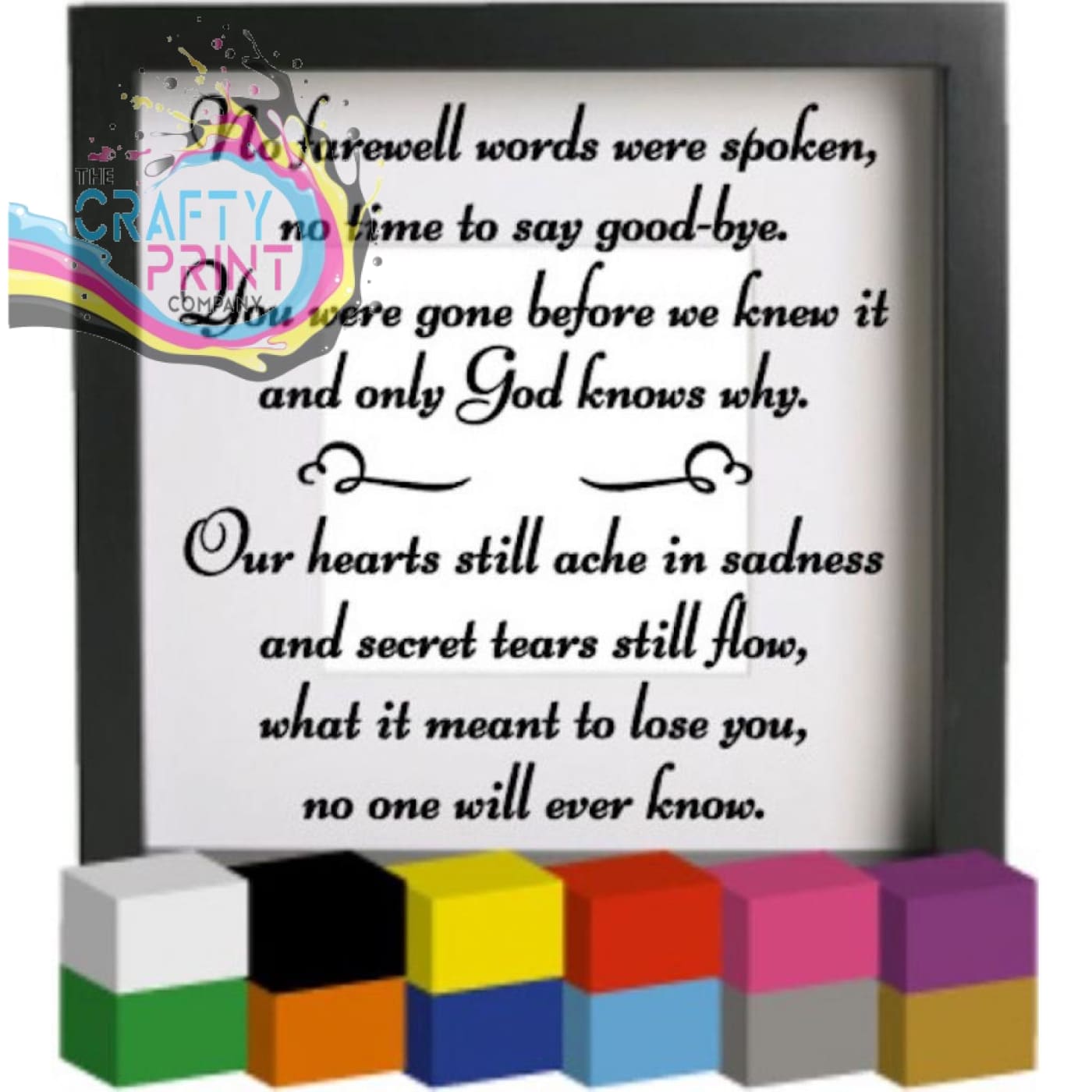 No farewell words memorial vinyl decal sticker – The Crafty Print Company